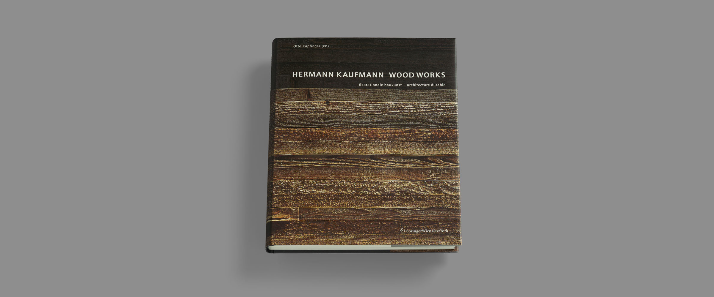 The most beautiful books in Austria 2008: Hermann Kaufmann Woodworks ...